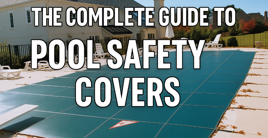 Pool Safety Covers: Secure, Durable, and Easy to Order