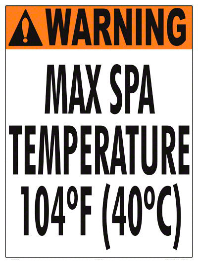 Max Spa Temperature Sign - 18x24 Inch