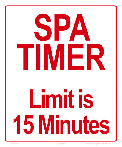 Spa Timer Sign - 10x12 Inch