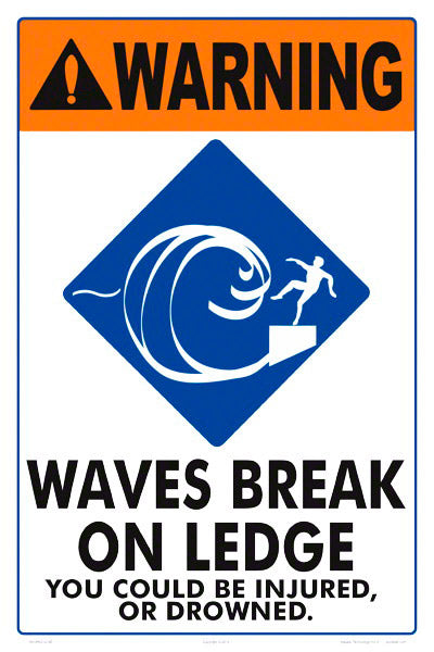 Waves Break on Ledge Warning Sign - 12x18 Inch