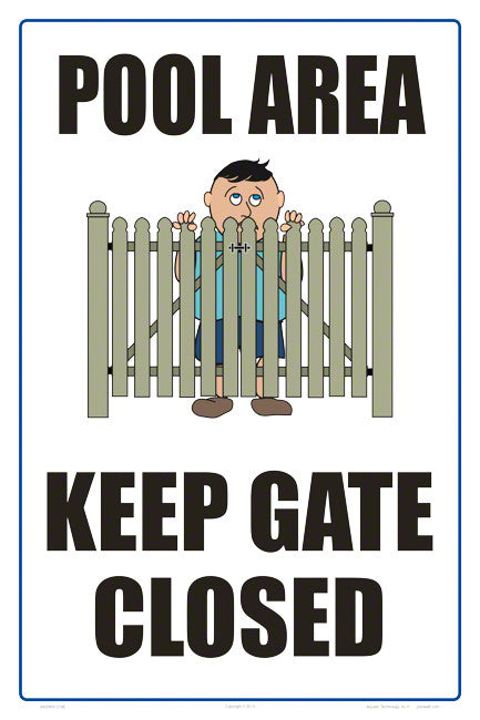 Pool Area Keep Gate Closed Aluminum Sign - 12x18 Inch