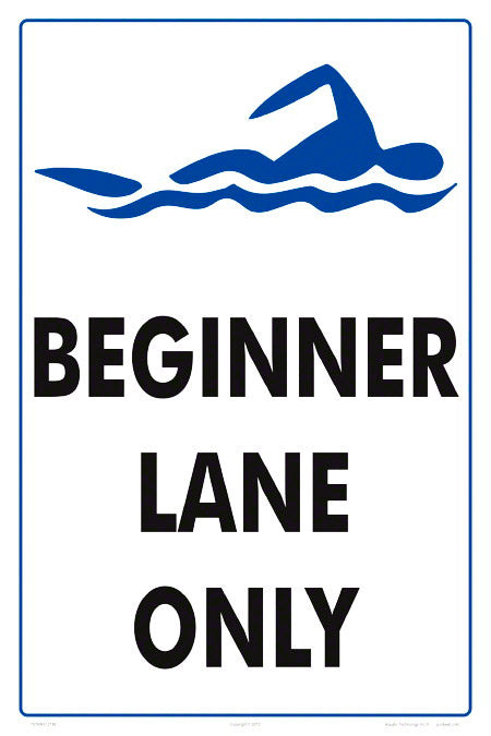 Beginner Lane Only Sign - 12x18 Inch