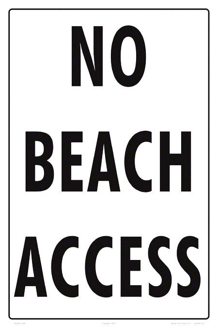 No Beach Access Sign - 12x18 Inch