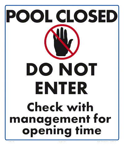 Pool Closed Do Not Enter Aluminum Sign - 12x14 Inch