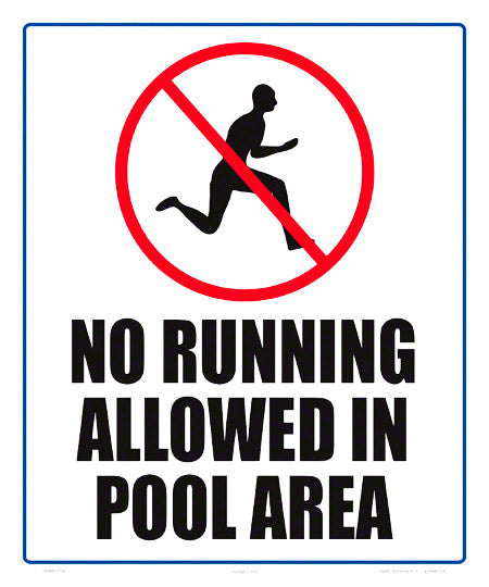 No Running Allowed Sign - 10x12 Inch