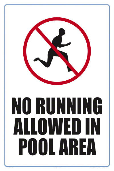 No Running Allowed Sign - 12x18 Inch
