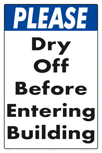 Please Dry Off Before Entering Building Sign - 12x18 Inch