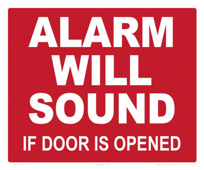 Alarm Will Sound Aluminum Sign - 12x10 Inch