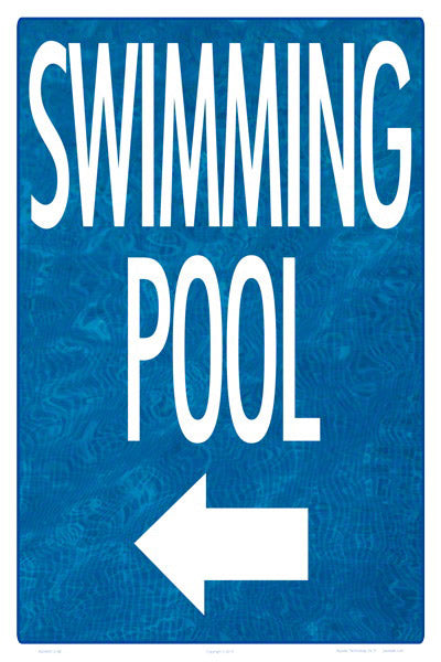 Swimming Pool Arrow Left (Water Background) Sign - 12x18 Inch