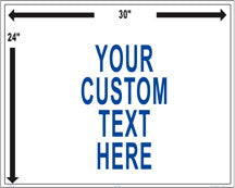 Custom Sign 30x24 Inches on White Styrene Plastic - SPEC-WS3024