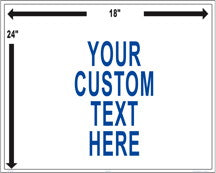 Custom Sign 24x18 Inches on Heavy Duty White Aluminum - SPEC-WA2418